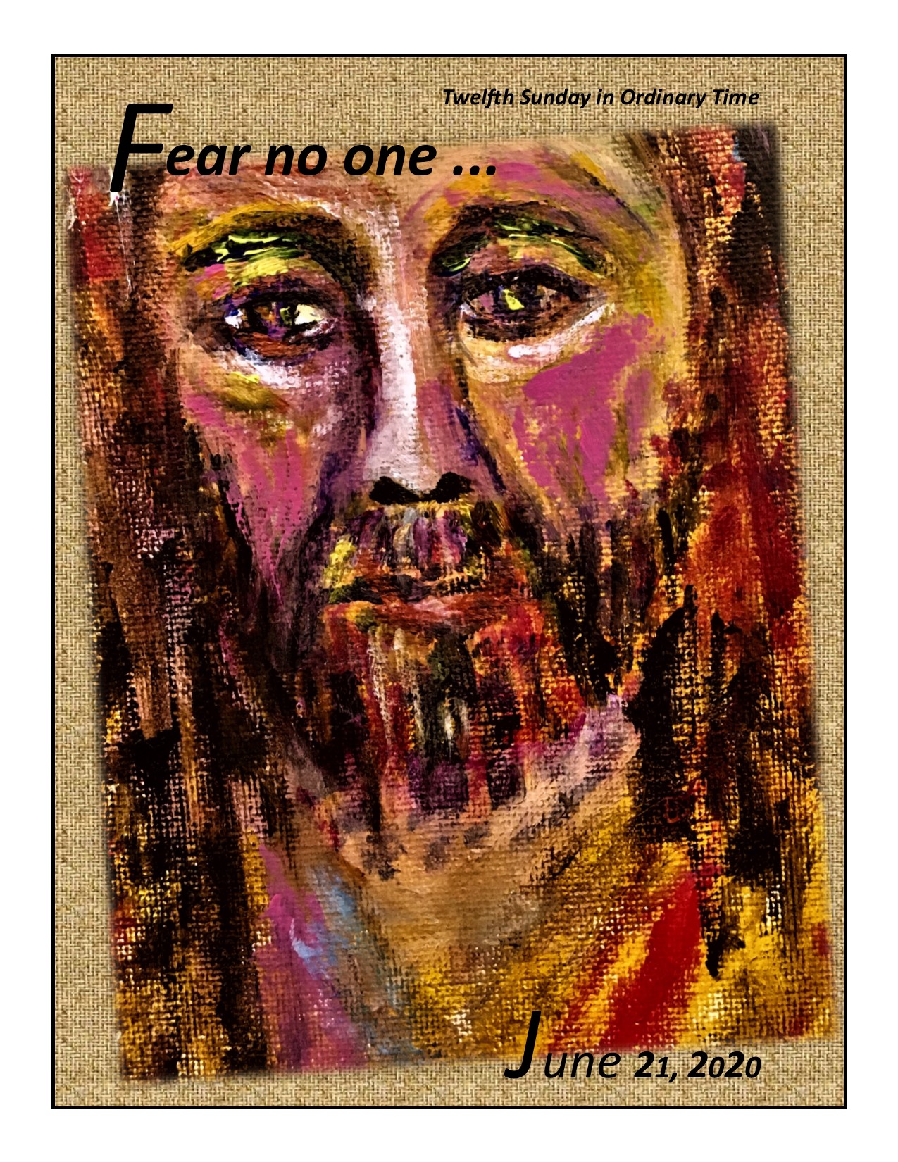 Twelfth Sunday in Ordinary Time 2020:MT 10:26-30, Homily, Prayers of ...